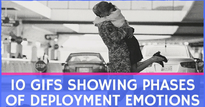 10 GIFs Showing Phases of Deployment Emotions | Military Spouse